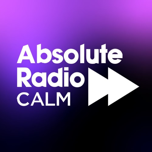 Absolute Radio Calm - Latest Episodes - Listen Now on Absolute Radio Calm