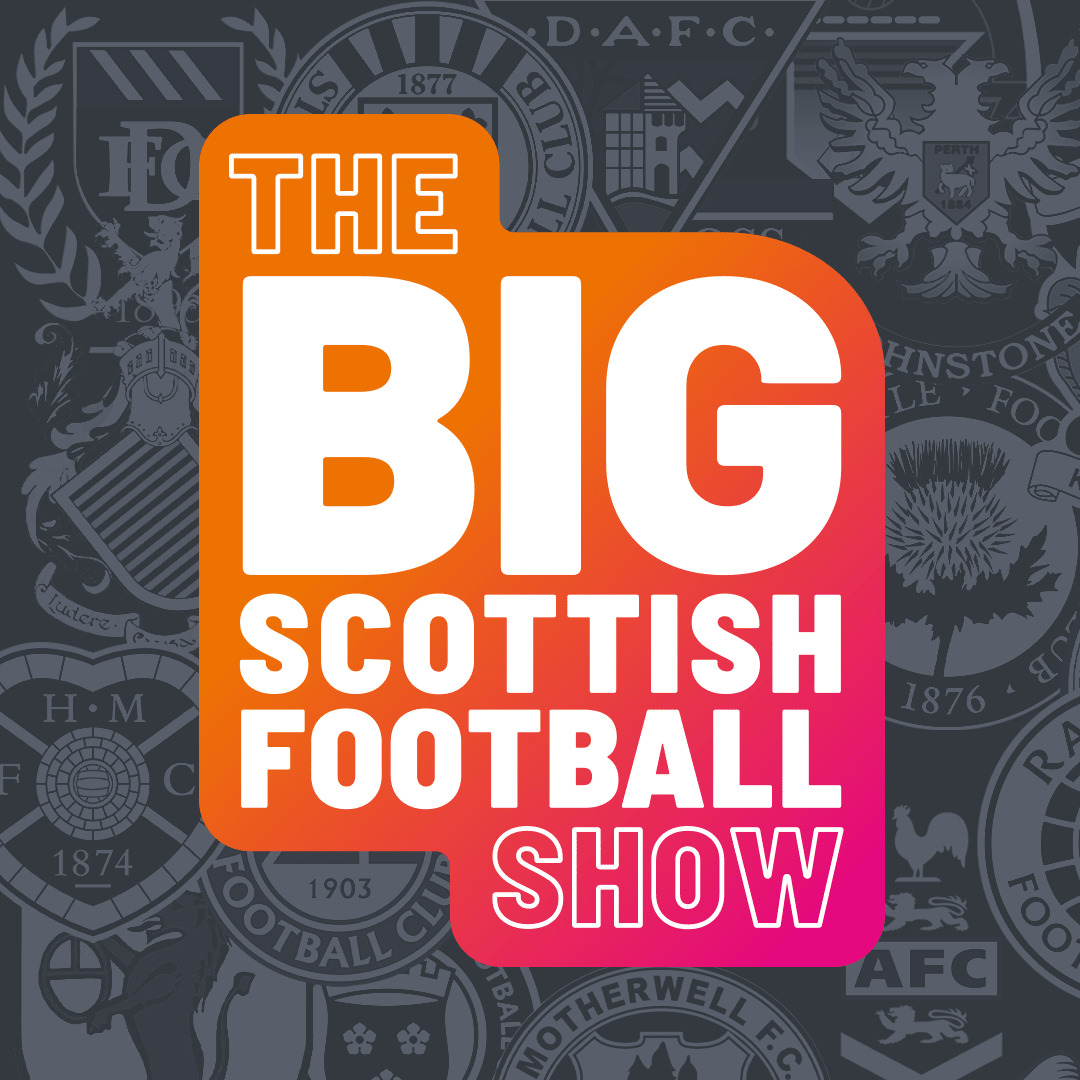 The Big Scottish Football Show - The Big Scottish Football Show - MFR