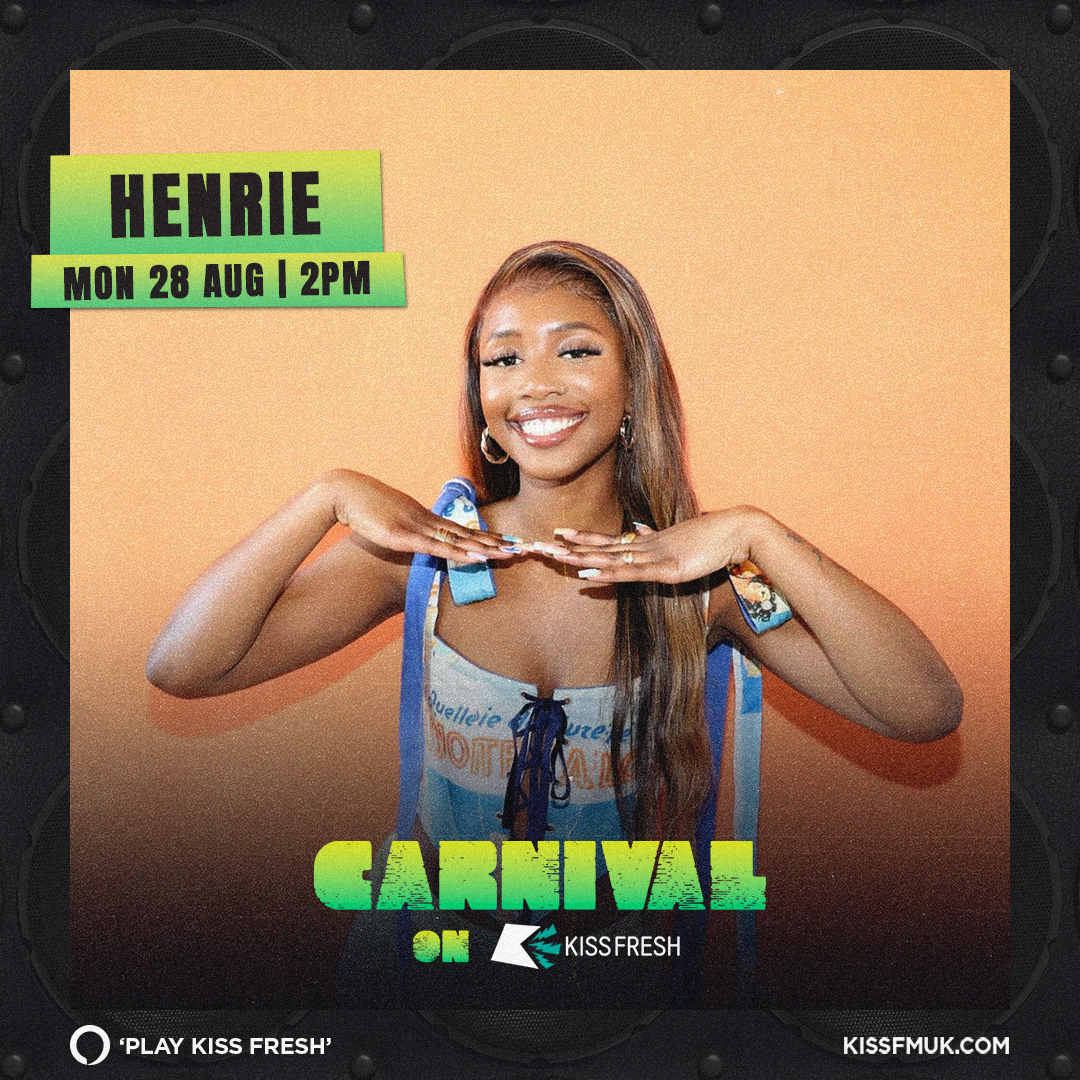 Kiss Fresh Carnival - Henrie - Latest Episodes - Listen Now on KISS