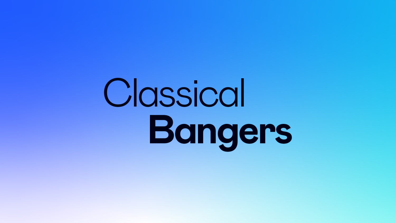 Classical Bangers - Latest Episodes - Listen Now on Magic Classical